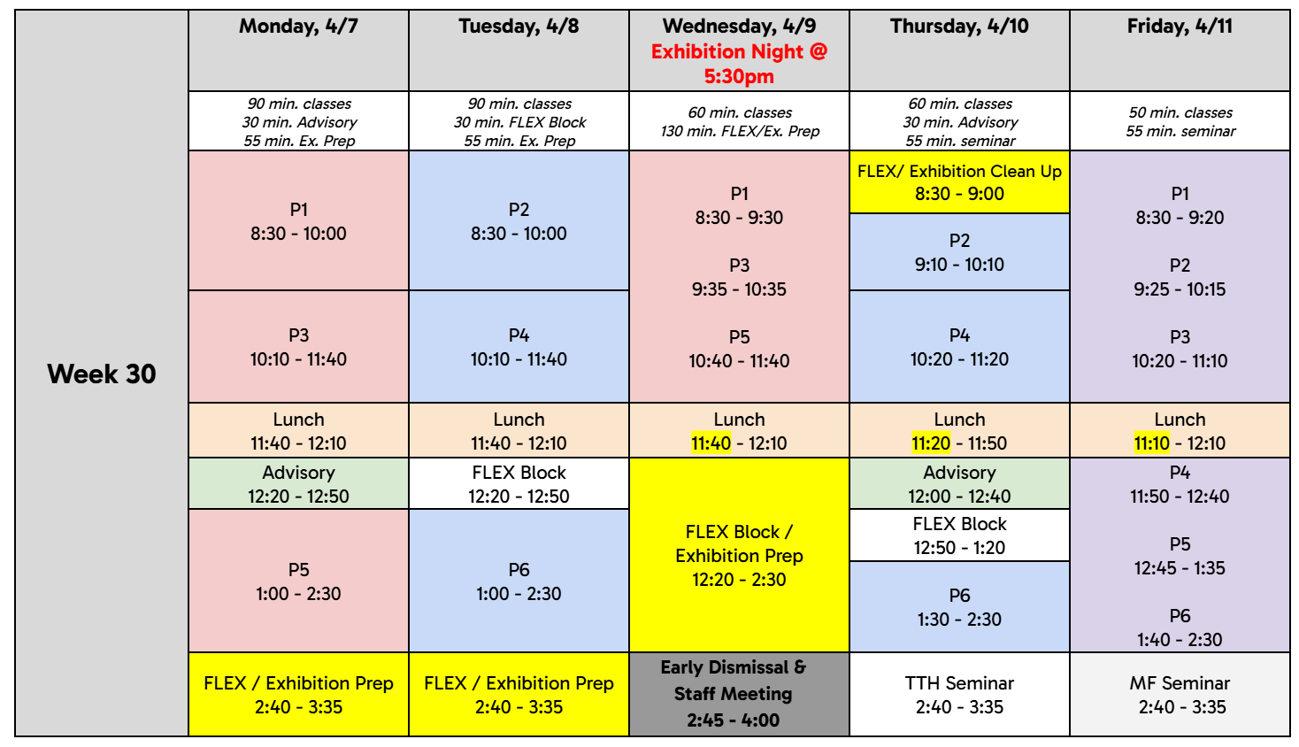 Week 30 Schedule: Exhibition Night is Wednesday, 4/9!